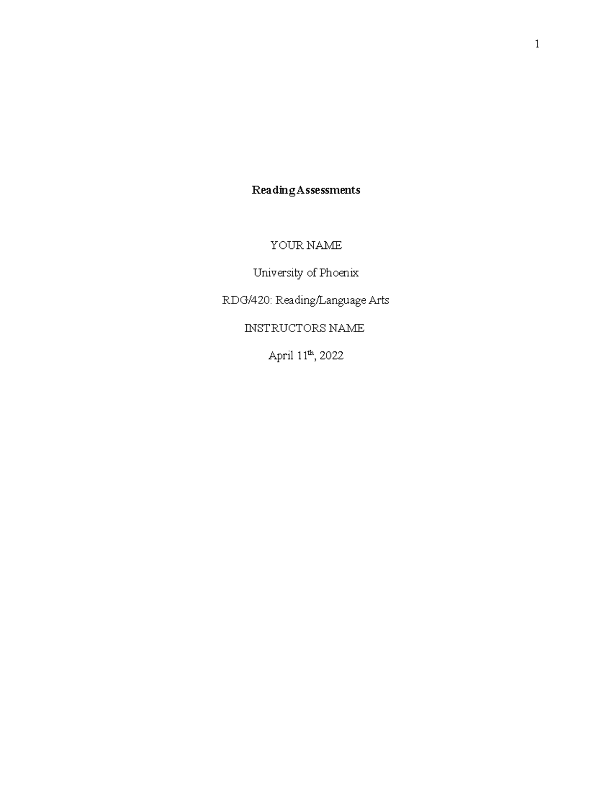 Reading Assessment Summary - Reading Assessments YOUR NAME University ...