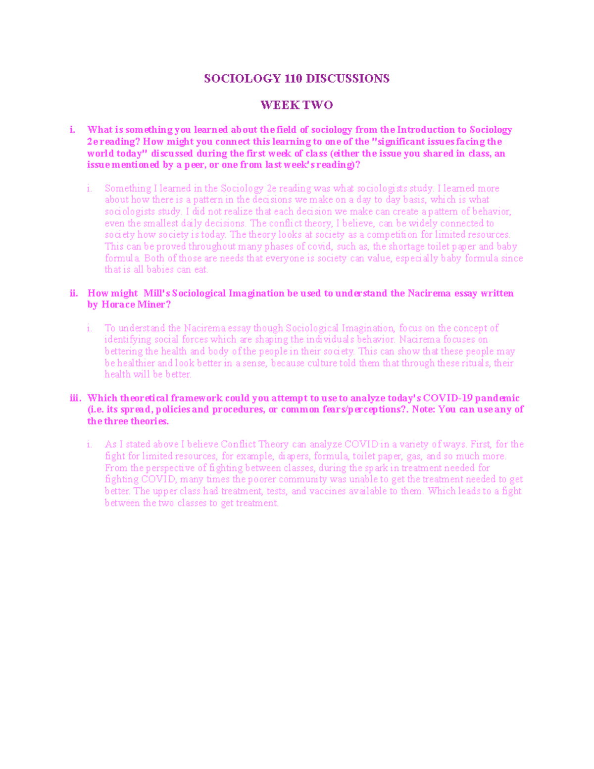 Socio discussions - SOCIOLOGY 110 DISCUSSIONS WEEK TWO i. What is ...