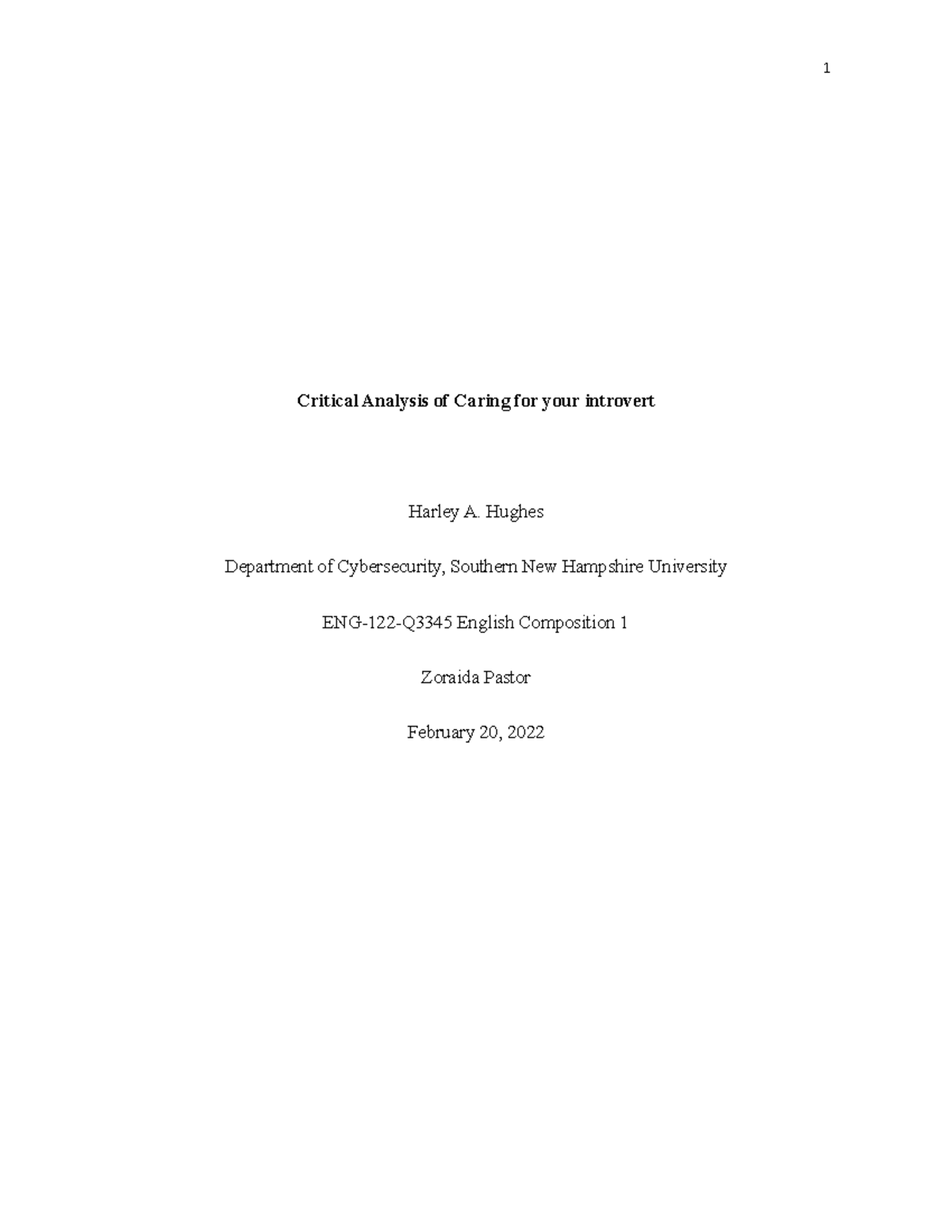 Critical Analysis FInal - Critical Analysis of Caring for your introvert Harley A. Hughes ...
