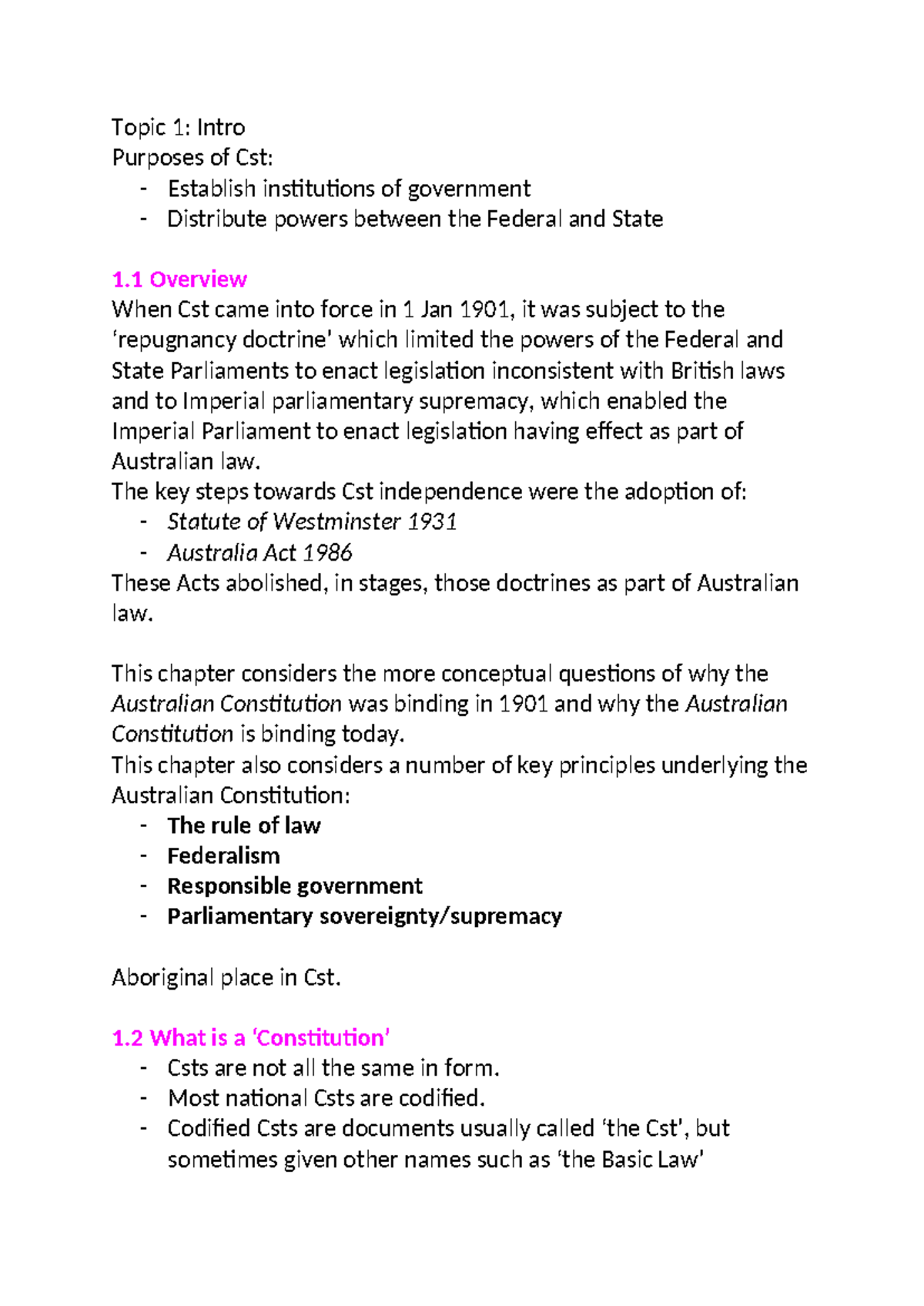 Notes - Topic 1: Intro Purposes of Cst: - Establish institutions of ...