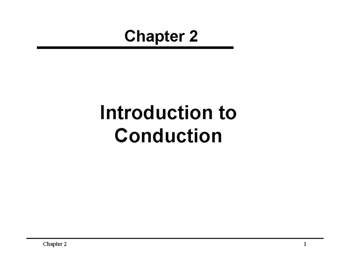 Heat Transfer-Ch 2-Conduction-Lecture - Chapter 2 Introduction to ...