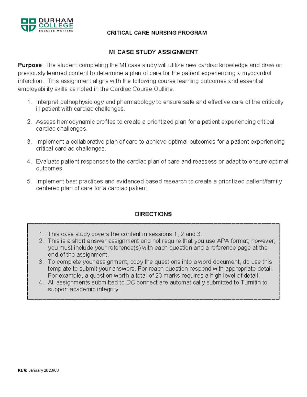 CRITICAL CARE NURSING PROGRAM - MI CASE STUDY ASSIGNMENT Purpose: The ...