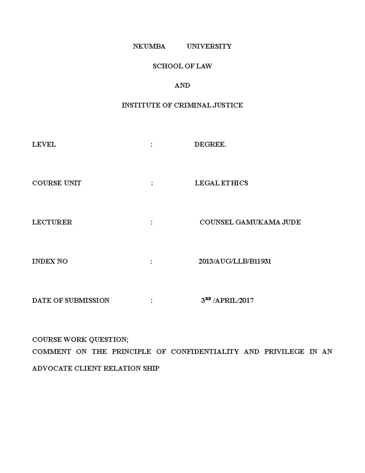 Legal ethics course work - Law - NU - Studocu