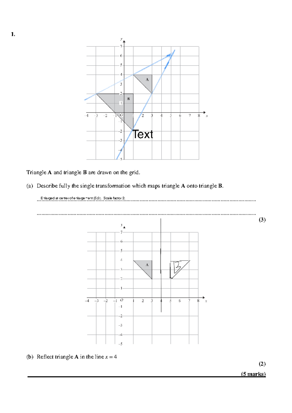 Mixed-transformations - Triangle A and triangle B are drawn on the grid ...