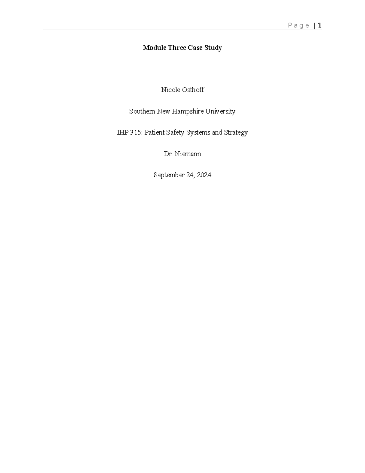 IHP 315 Module 3 Journal - Module Three Case Study Nicole Osthoff Southern New Hampshire ...