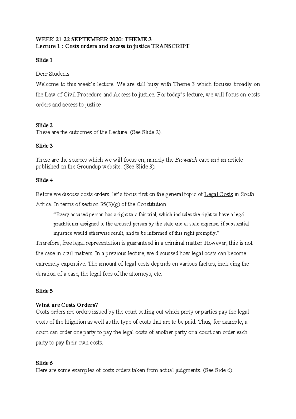 Civil Procedure Lecture 5 Transcript - WEEK 21-22 SEPTEMBER 2020: THEME 3 Lecture 1 : Costs ...