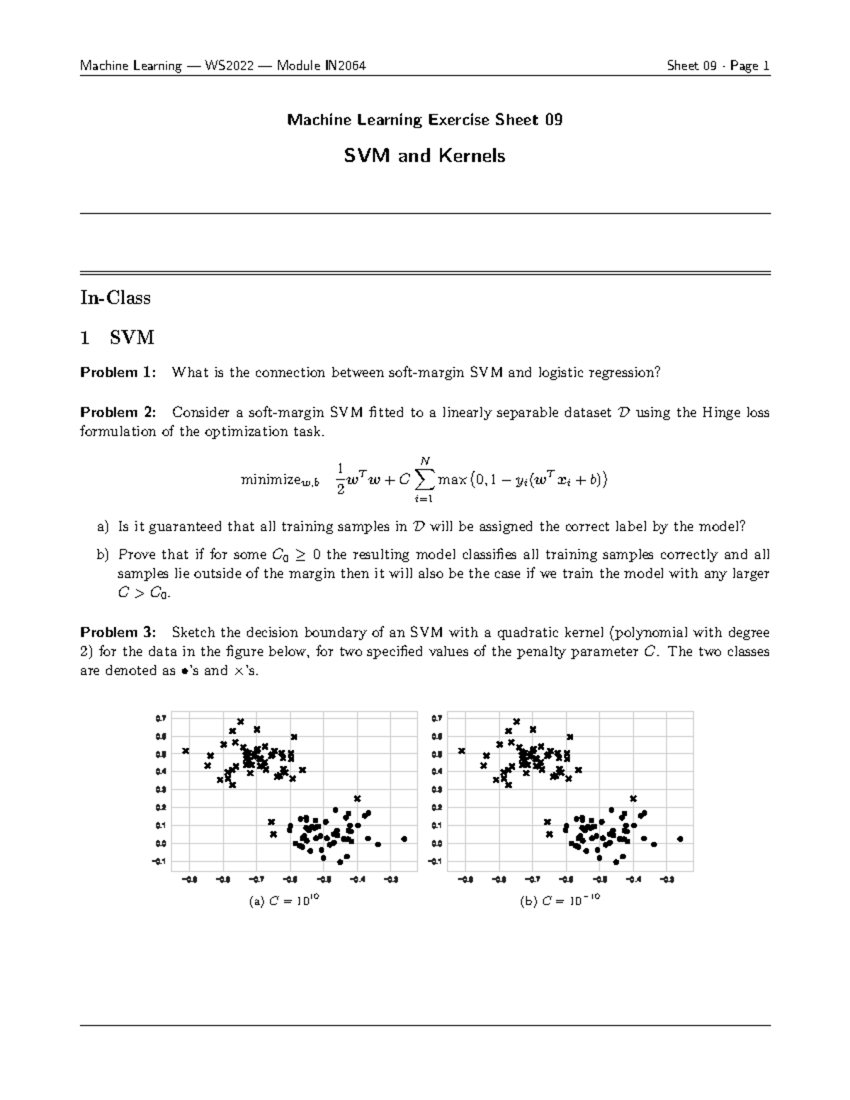Exercise 09 Svm Kernels Machine Learning — Ws2022 — Module In2064 Sheet 09 · Page 1 Machine