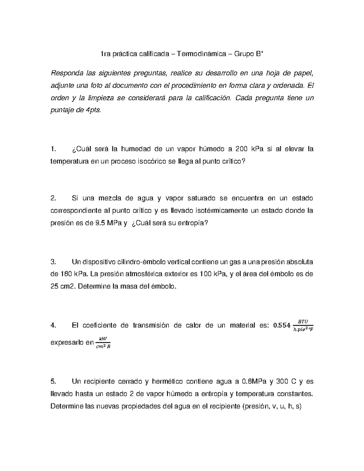 Práctica calificada 1-B - 1ra práctica calificada – Termodinámica – Grupo B* Responda las ...