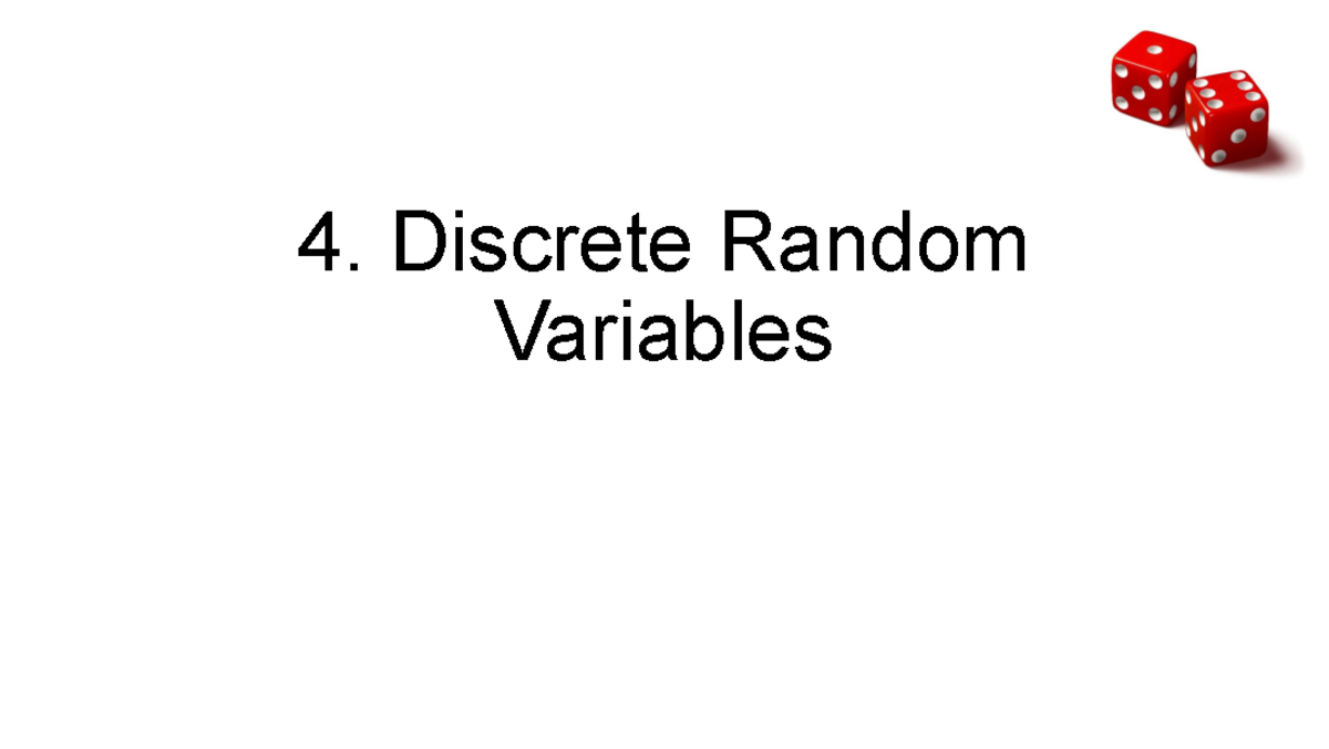 LS4 - Lecture Slide / Week 4 - 4. Discrete Random Variables Random Variables " Consider - Studocu