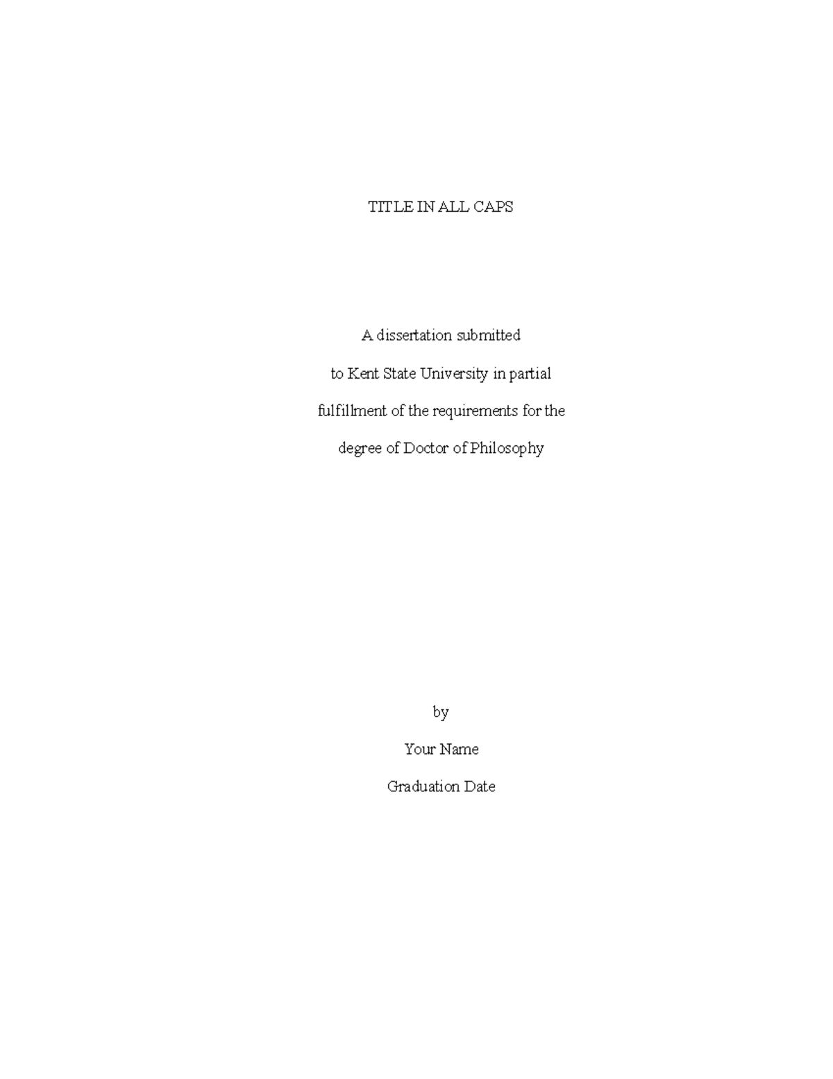 Thesis and Dissertation Templete - TITLE IN ALL CAPS A dissertation ...