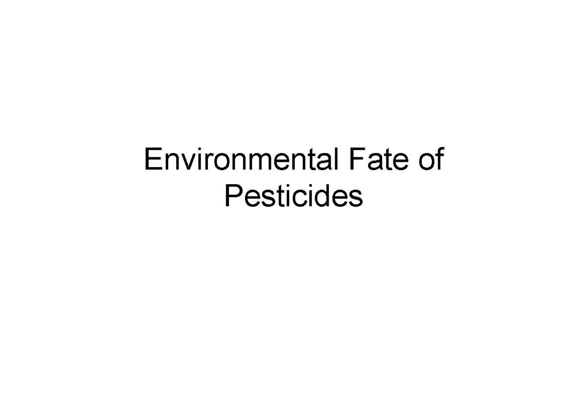pesticides DDT PCB - Environmental Fate of Pesticides Pesticides ...