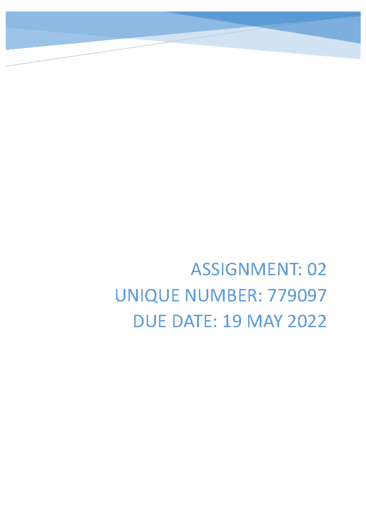 SAE 3701 Assignment 2 - ASSIGNMENT: UNIQUE NUMBER: DUE DATE: 19 MAY Unique number: 779097 19 May ...