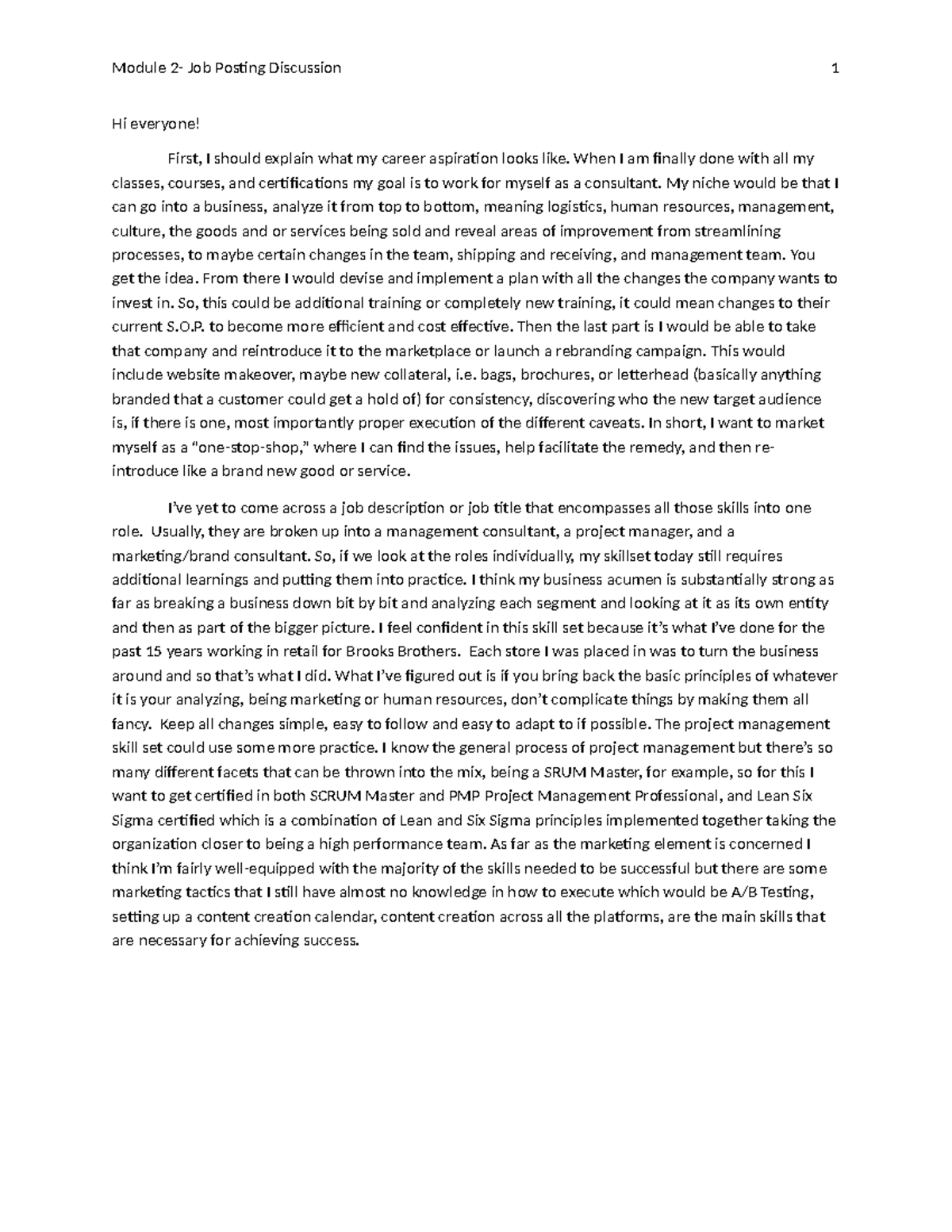 Module 2- Discussion - Module 2- Job Posting Discussion 1 Hi everyone ...