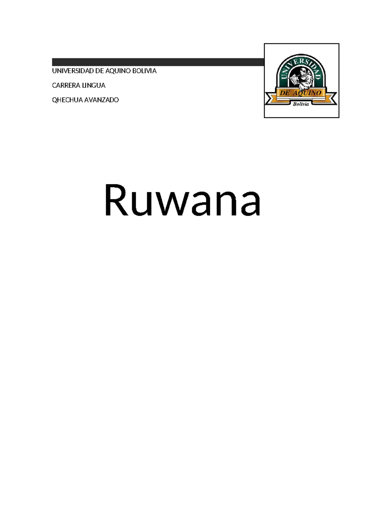 Tarea de quechua - UNIVERSIDAD DE AQUINO BOLIVIA CARRERA LINGUA QHECHUA ...
