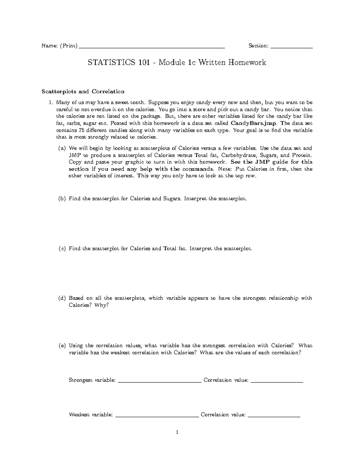 1c homework - class notes - Name: (Print) Section: STATISTICS 101 ...
