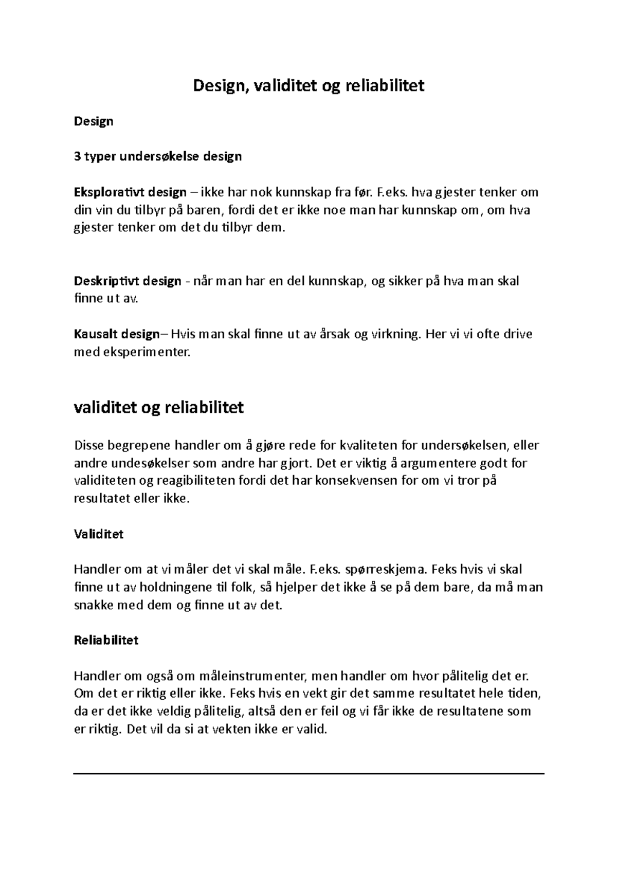 Design, validitet og reliabilitet - Design, validitet og reliabilitet ...