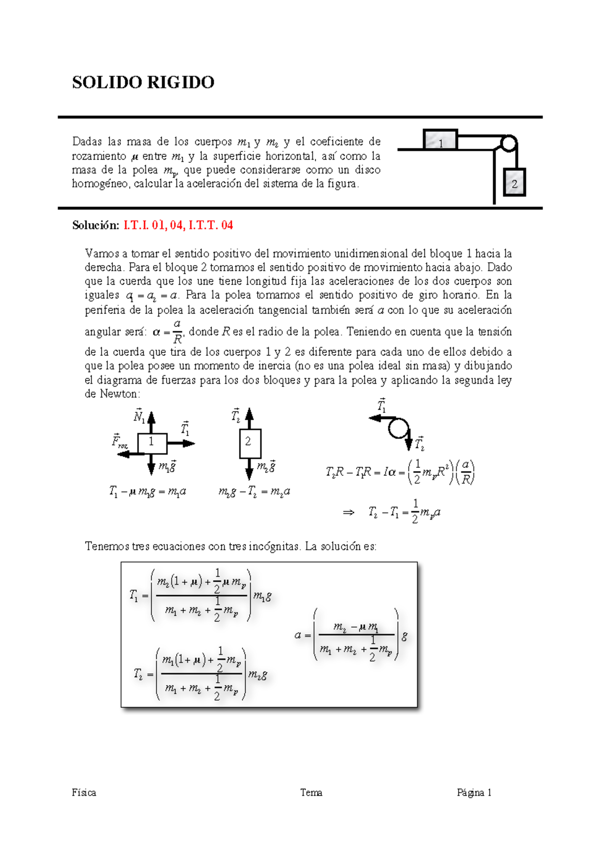 Solido rigido - Cálculo sólido rígido - SOLIDO RIGIDO Dadas las masa de ...