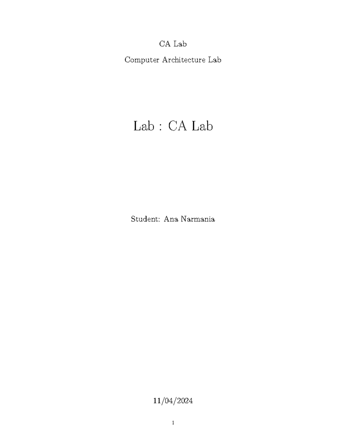 CA HW 7 - hw lab - CA Lab Computer Architecture Lab Lab : CA Lab Student: Ana Narmania 11/04 ...