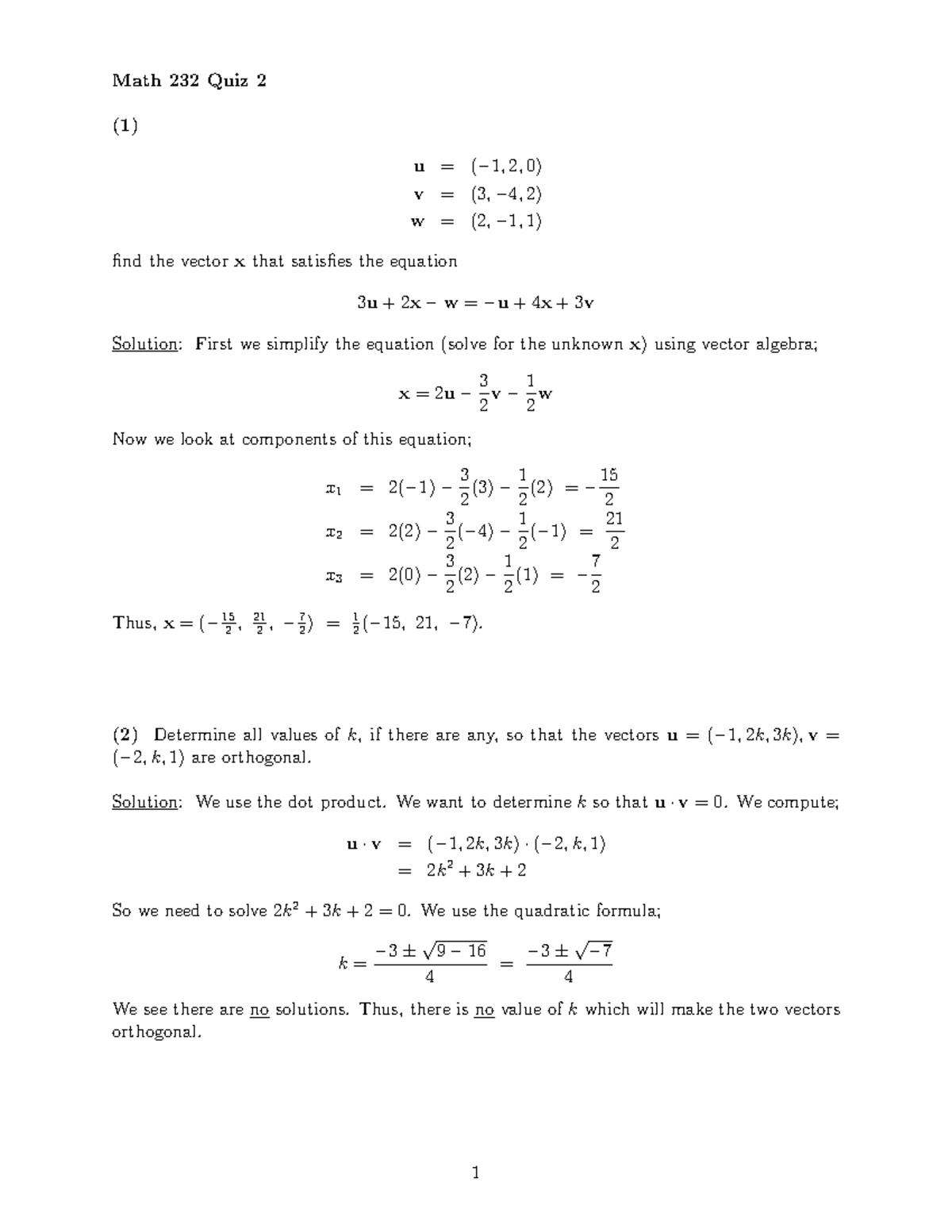 Q2 soln-1 - Assignment Solutions - Math 232 Quiz 2 (1) u = (− 1 , 2 ,0) v = (3,− 4 ,2) w = (2,− ...