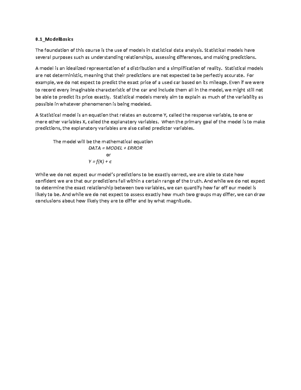 0 - Notes - 0_ModelBasics The foundation of this course is the use of ...