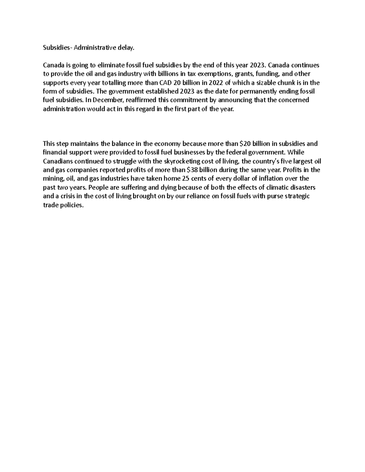 Subsidies 204 assignment - Subsidies- Administrative delay. Canada is ...