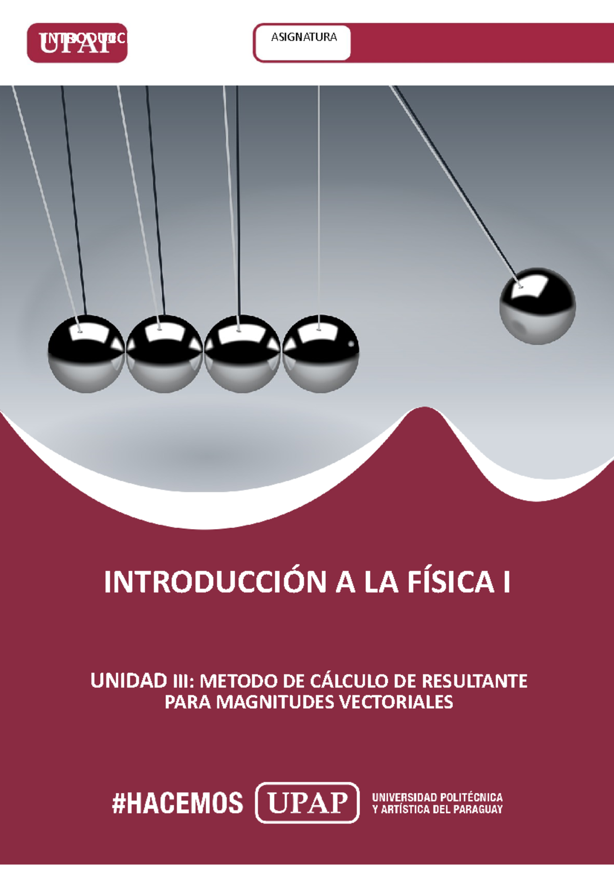 Unidad III Contenido Introducción A LA Física I - INTRODUCCIÓN A LA ...