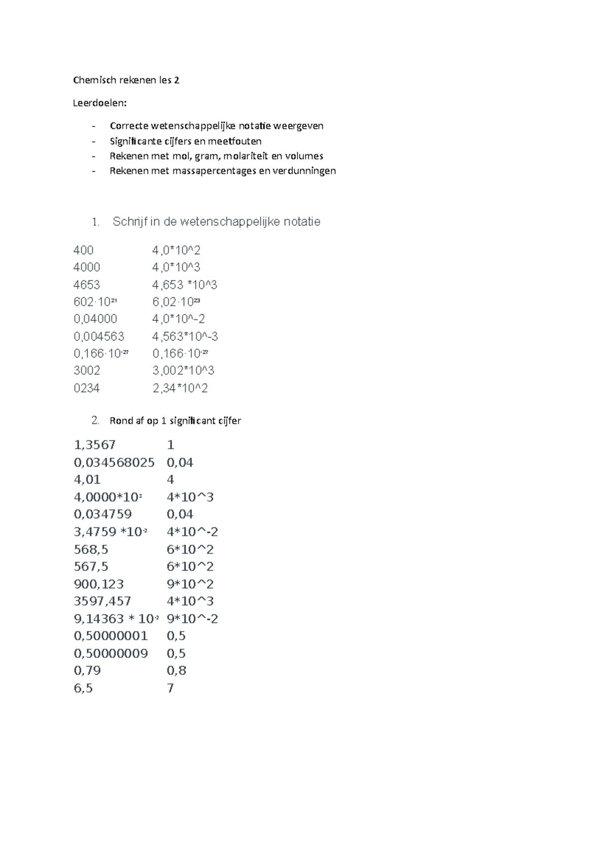 Chemisch rekenen les 2 - Leerdoelen: Correcte wetenschappelijke notatie weergeven Significante ...