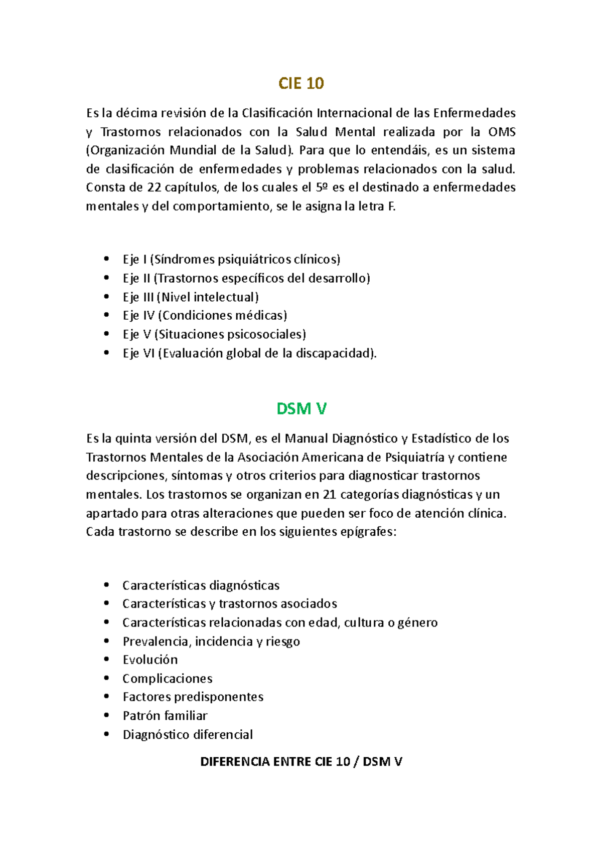 CIE 10 vs DSM V - pueden guiarse de este material para así poder culminar o tener idea de lo que ...