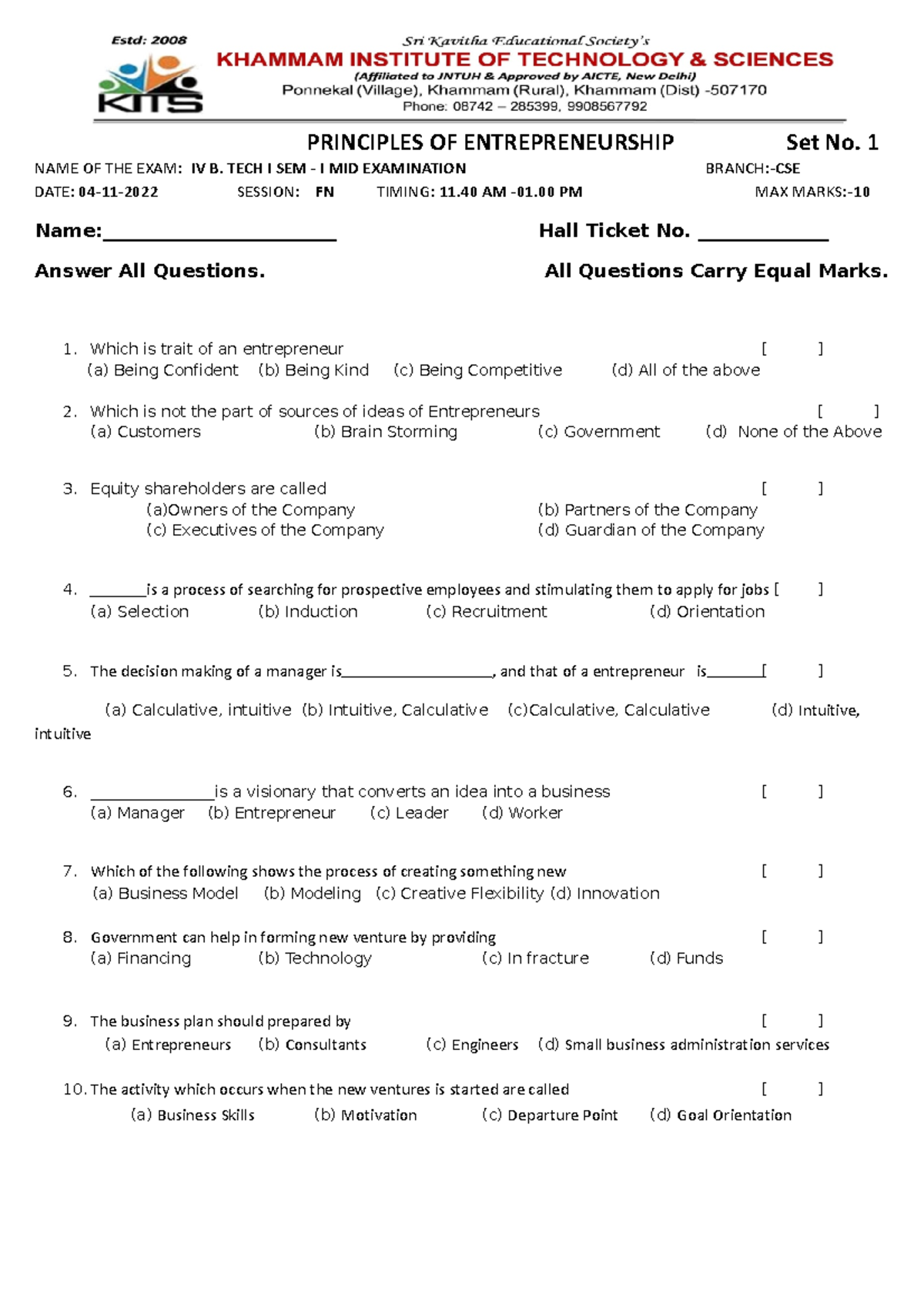 POEP OBJ - PRINCIPLES OF ENTREPRENEURSHIP Set No. 1 NAME OF THE EXAM: IV B. TECH I SEM - I MID ...