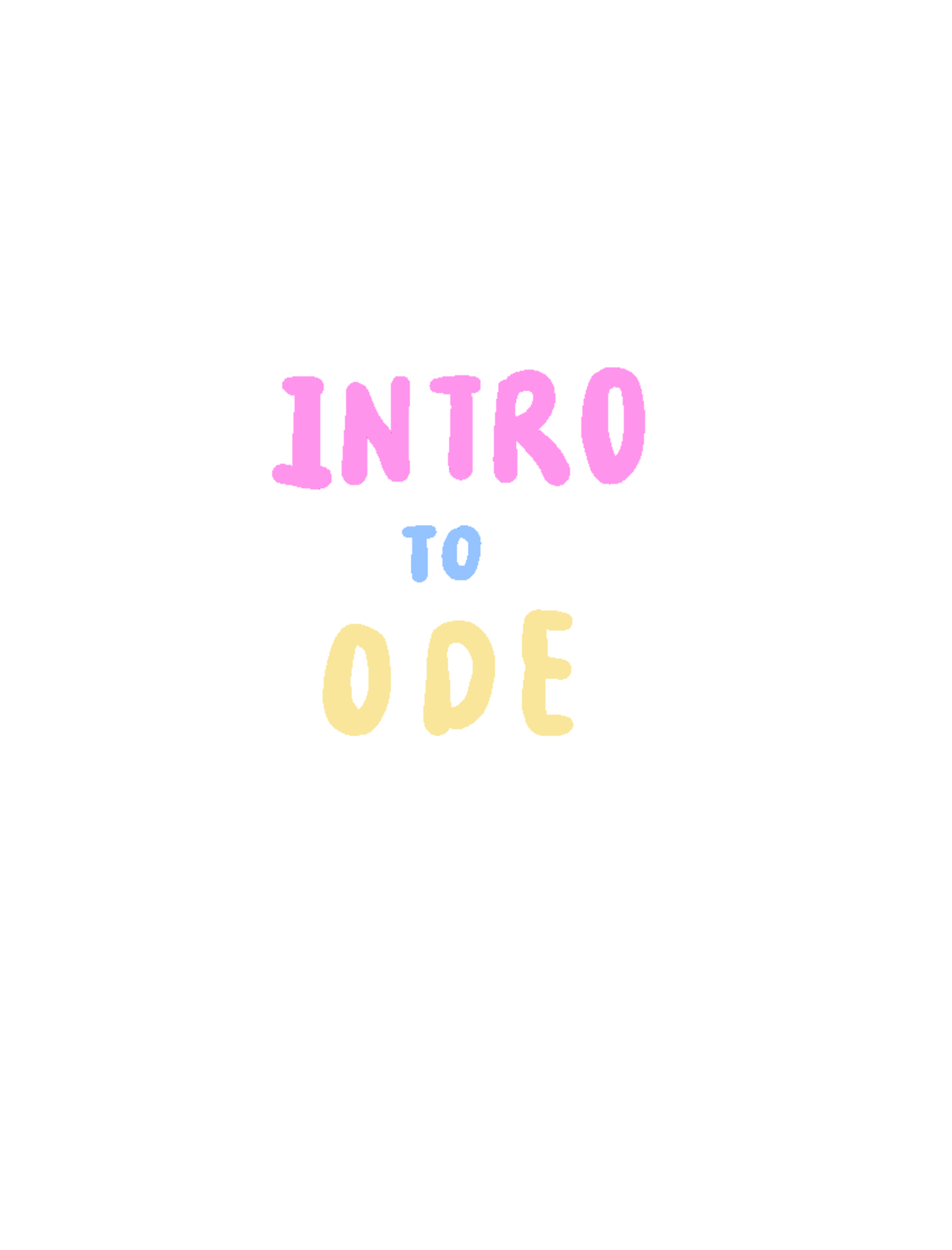 Chapter 1 - Intro to ODE - Mathematics - DEC 2013 Exercise - Until ...