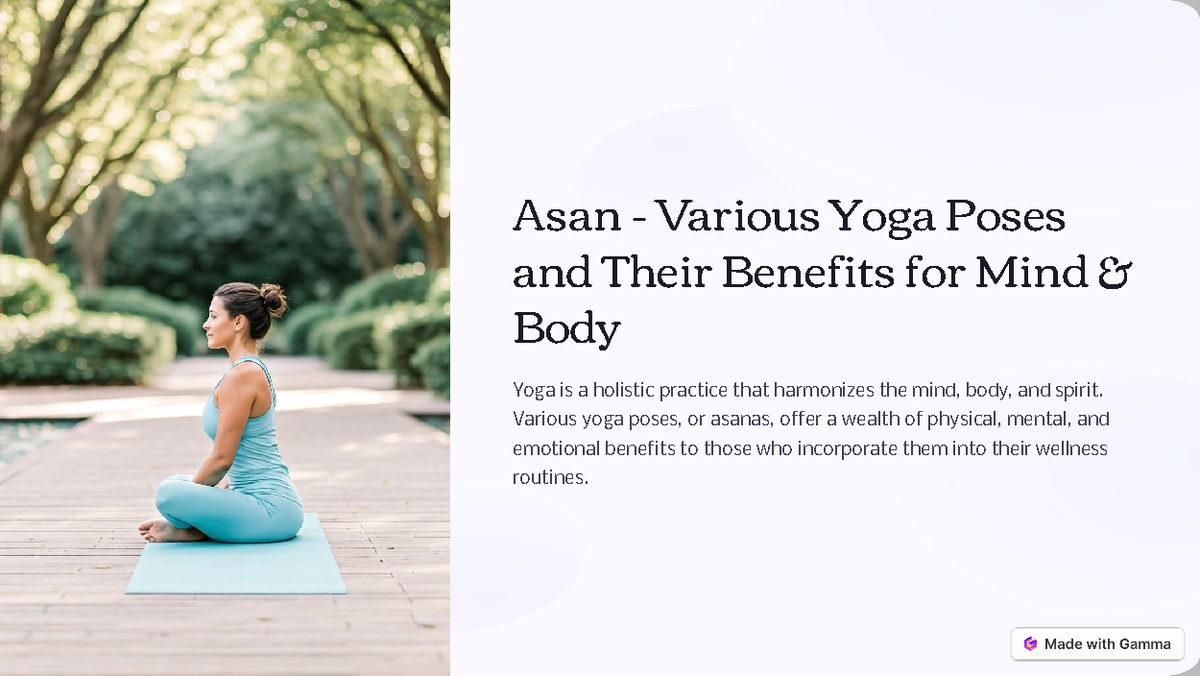 Asan Various Yoga Poses and Their Benefits for Mind and Body - Asan ...