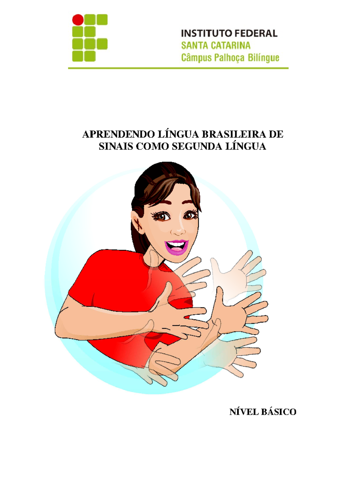 Apostila Libras Basico IFSC-Palhoca-Bilingue - 1 NÍVEL BÁSICO ...
