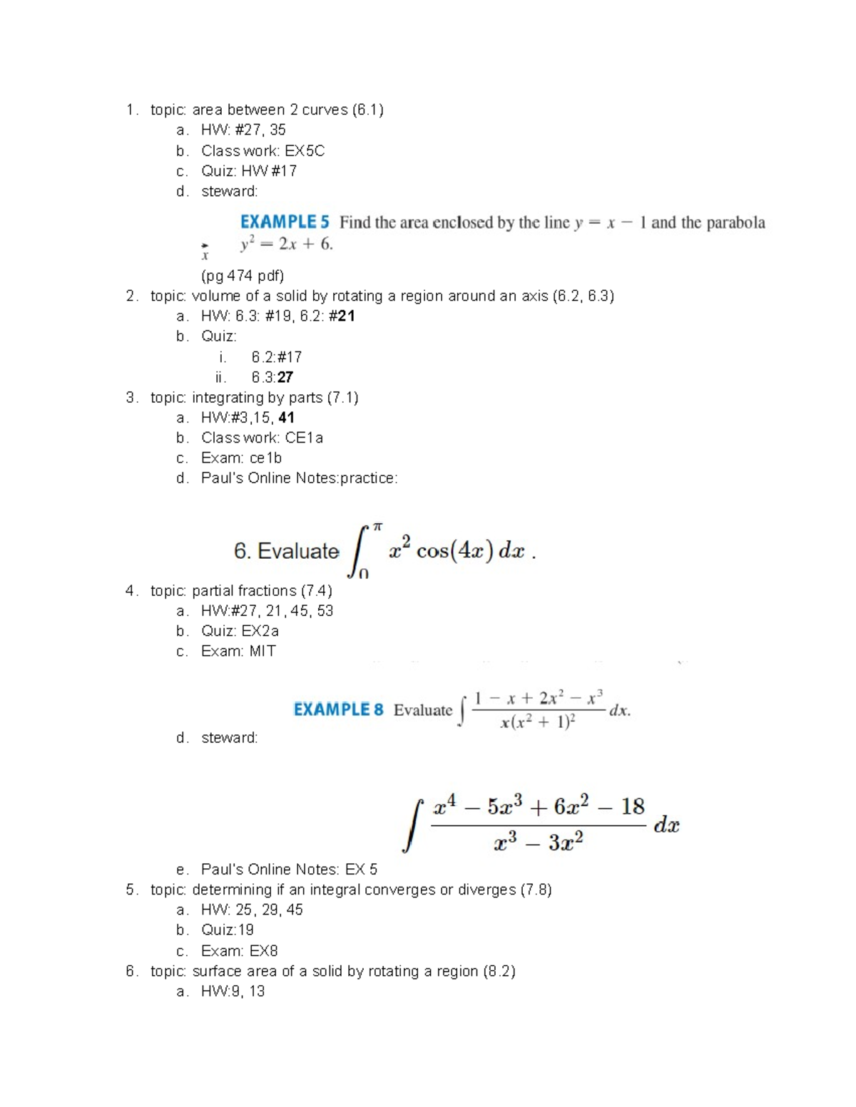 Calc II final exam study guide - topic: area between 2 curves (6) a. HW: #27, 35 b. Class work ...