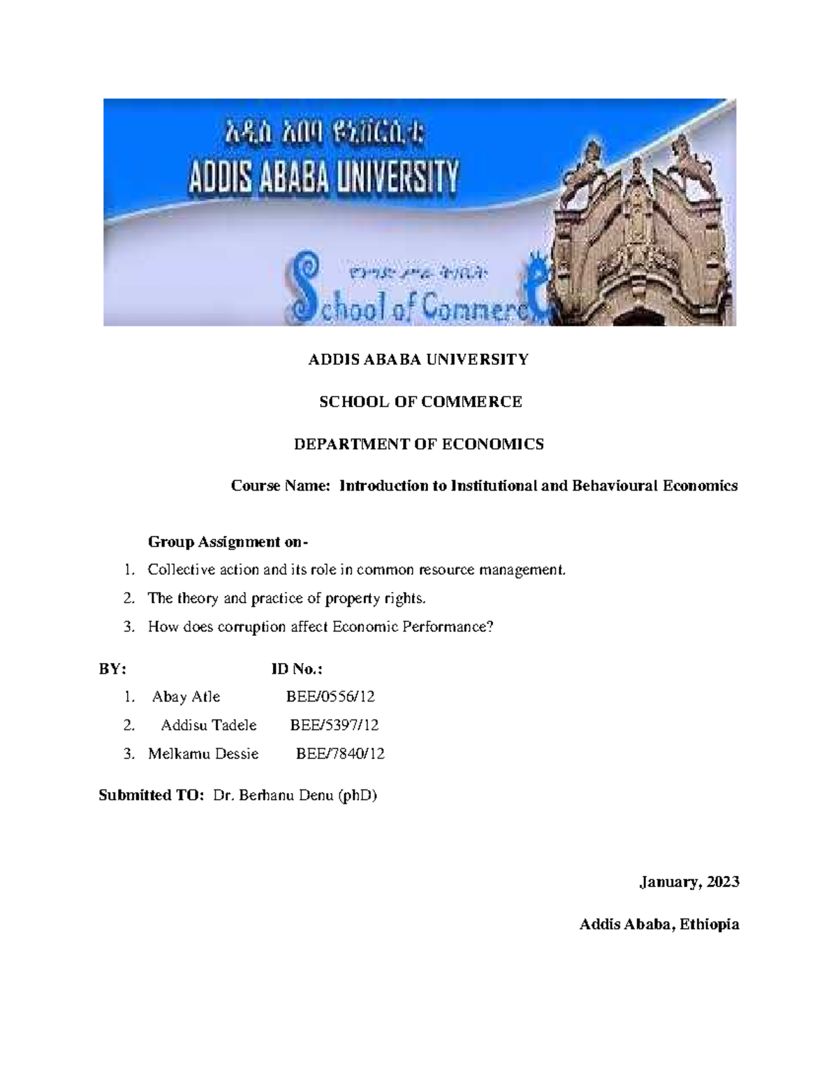 Institutional Eco Assignment - ADDIS ABABA UNIVERSITY SCHOOL OF COMMERCE DEPARTMENT OF ECONOMICS ...