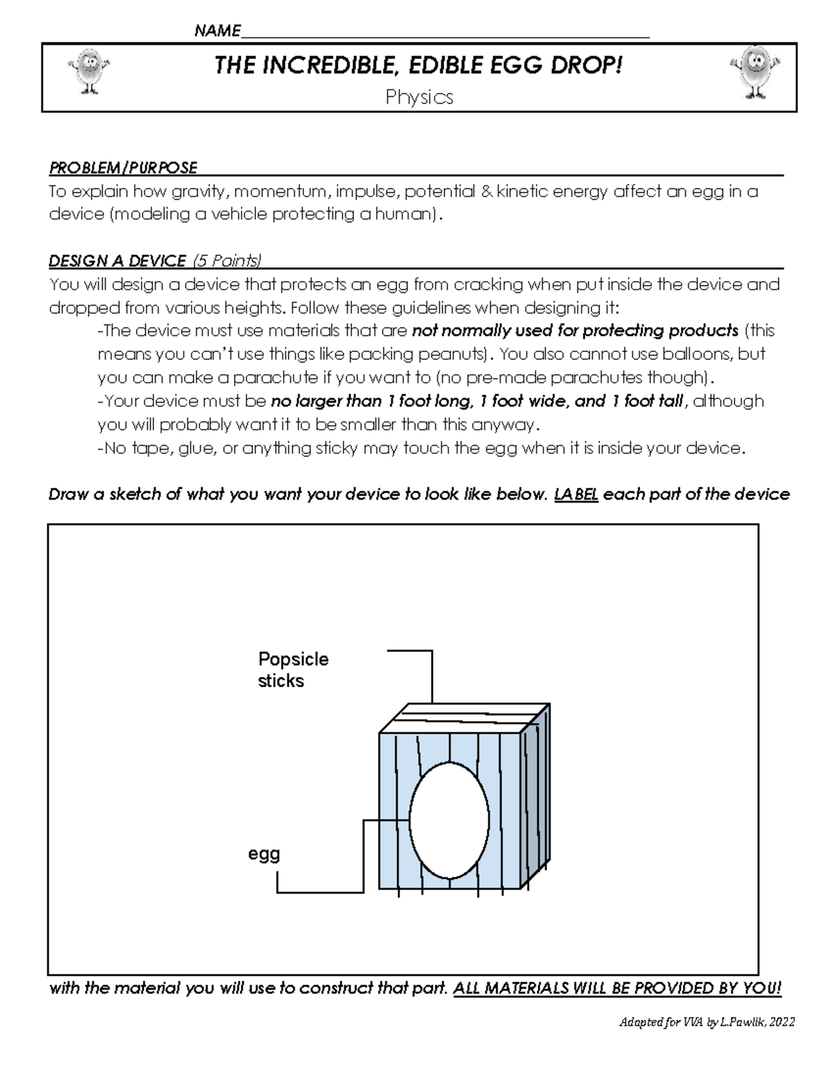 Egg Drop Lab Saharah's copy - THE INCREDIBLE, EDIBLE EGG DROP! Physics ...