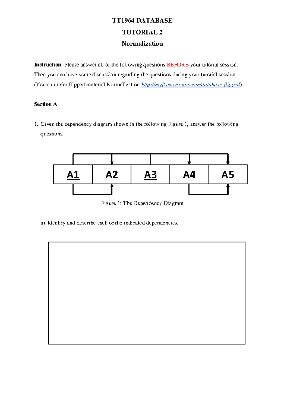 Tutorial 2 Normalization [Student] - TT1964 DATABASE TUTORIAL 2 Normalization Instruction ...