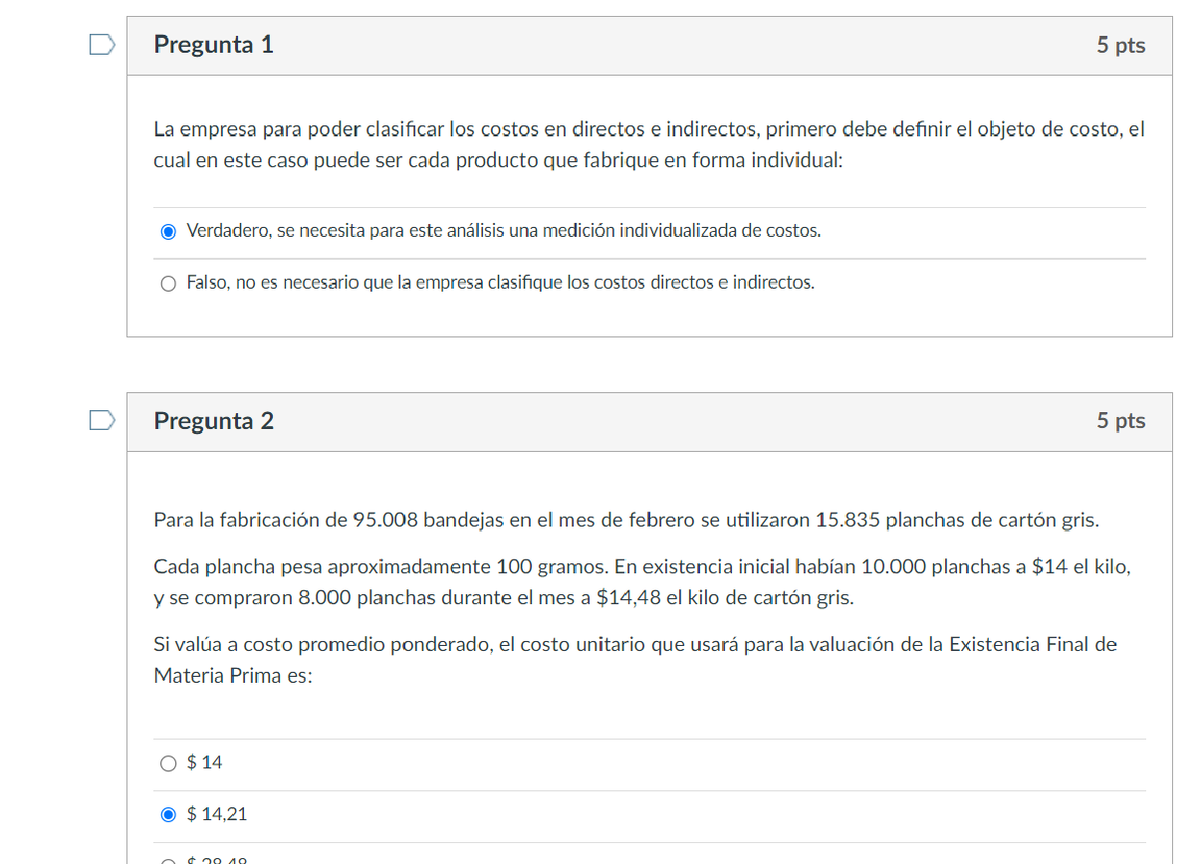 TP 1 Contabilidad de Costos 95% - Pregunta 1 5 pts La empresa para poder clasificar los costos ...