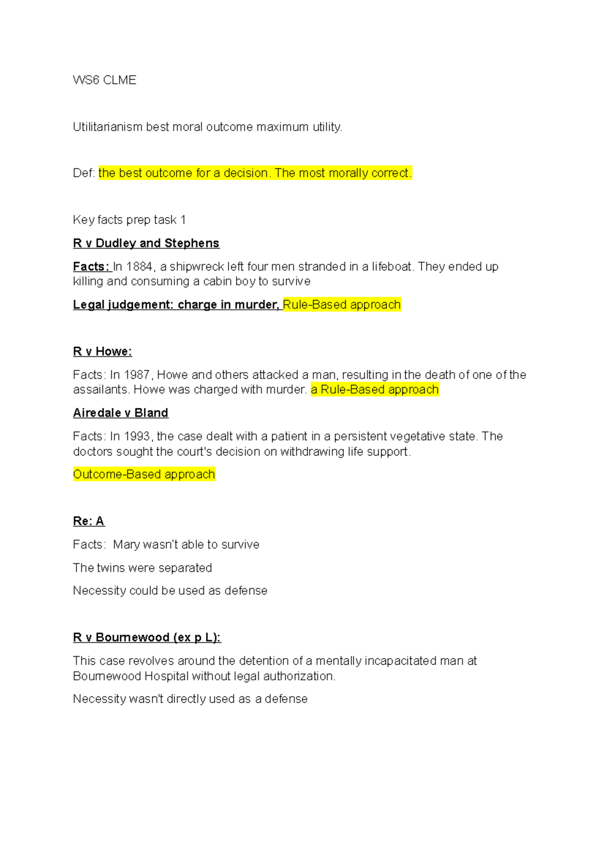 WS6 CLME - workshop 6 all tasks - WS6 CLME Utilitarianism best moral ...