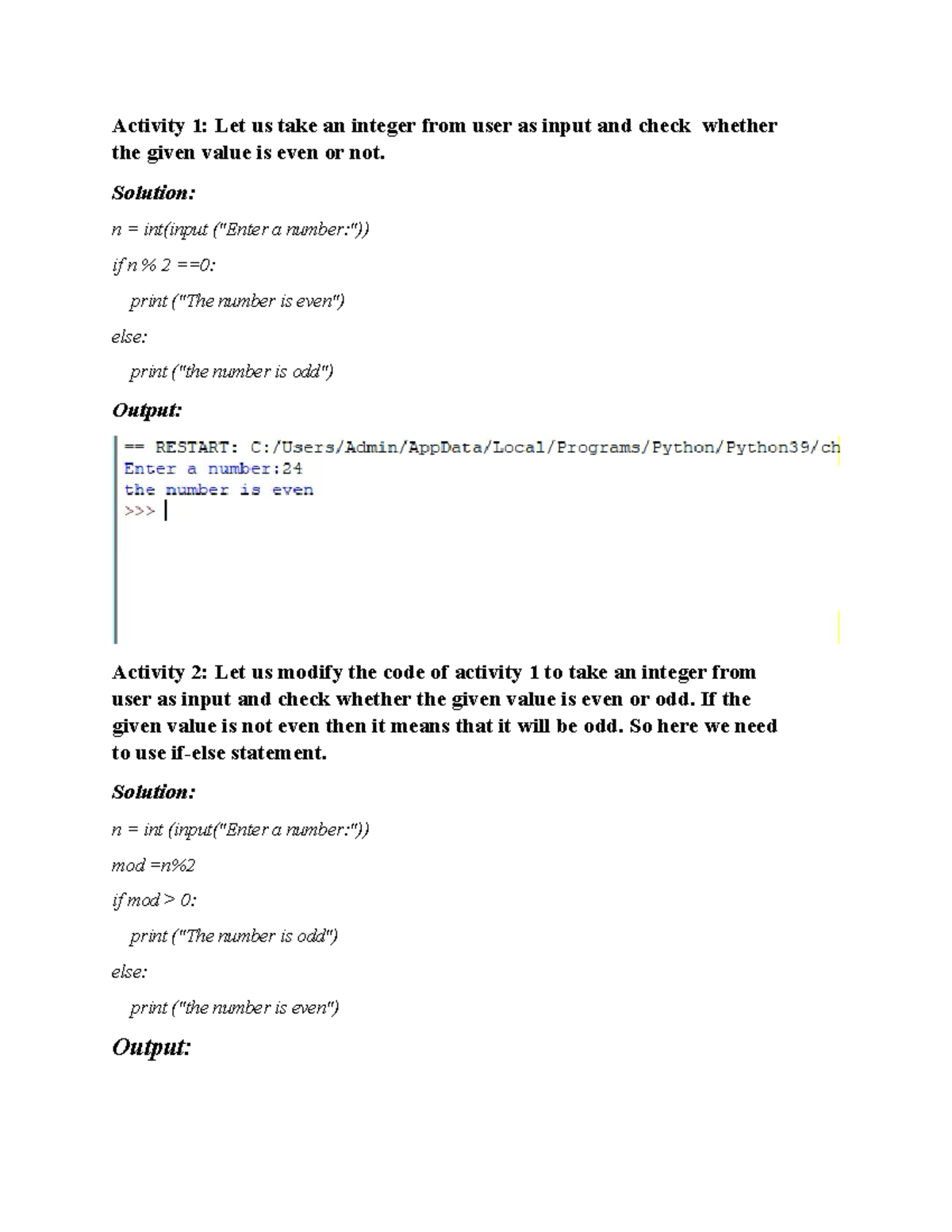 Lab Manual 6 if else - Activity 1: Let us take an integer from user as ...