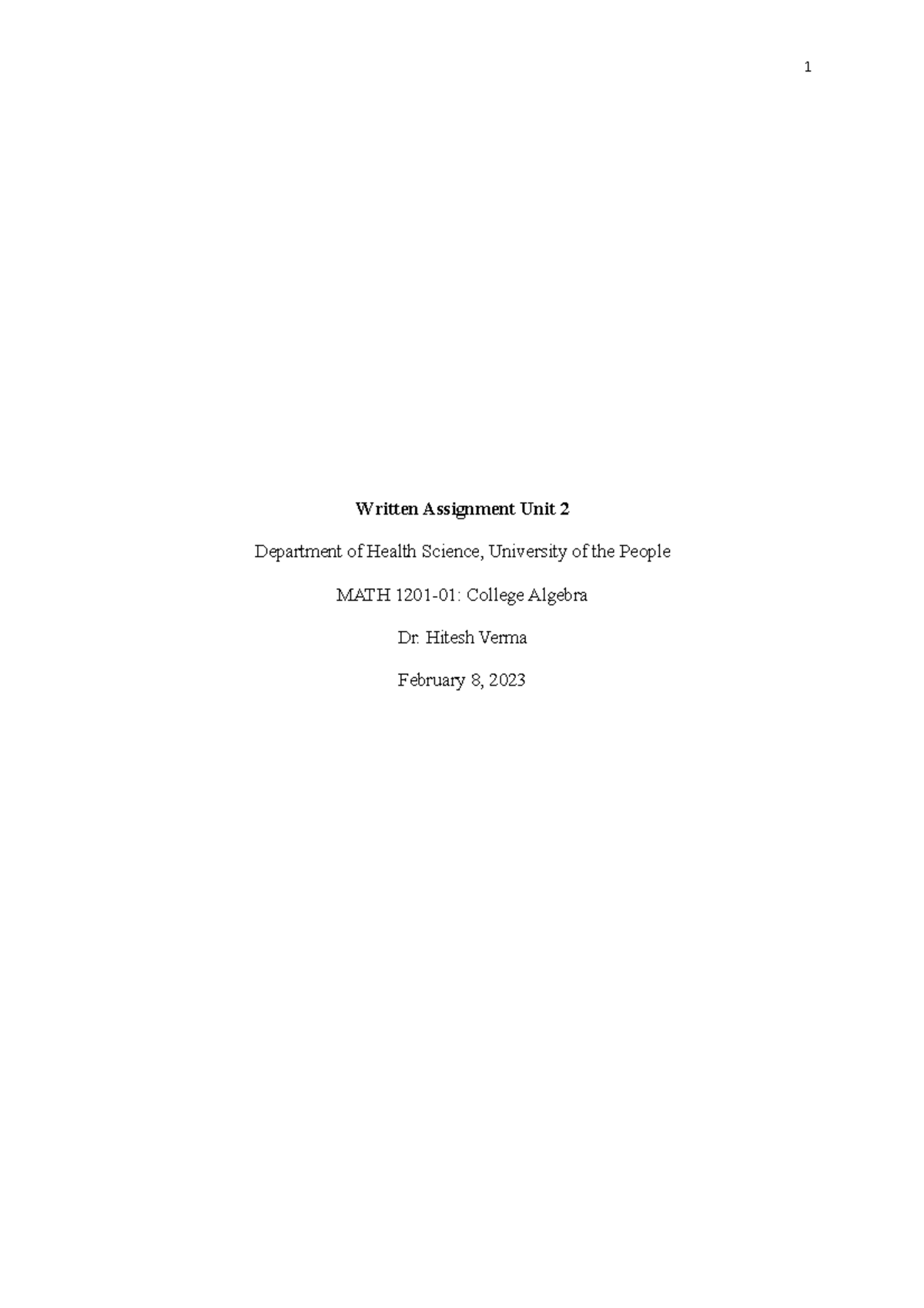 Written Assignment Unit 2 Math - Written Assignment Unit 2 Department of Health Science ...