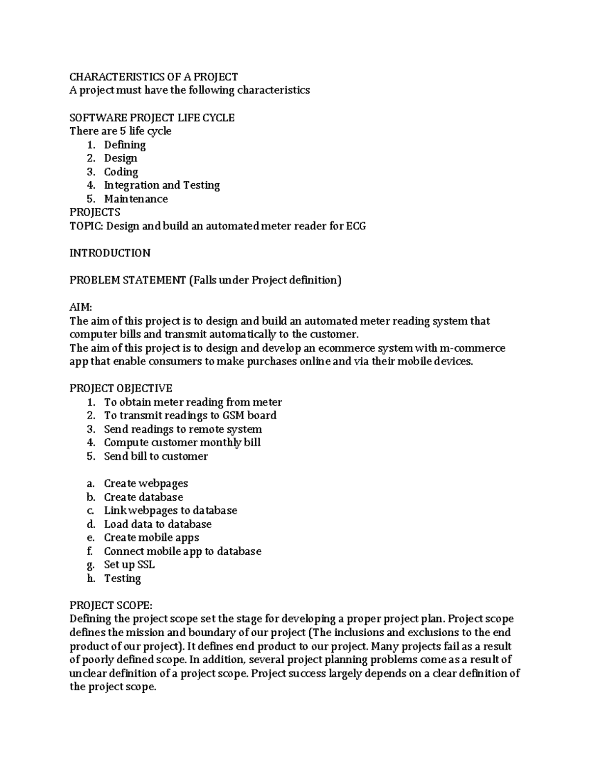 Software Engineering Note - CHARACTERISTICS OF A PROJECT A project must ...
