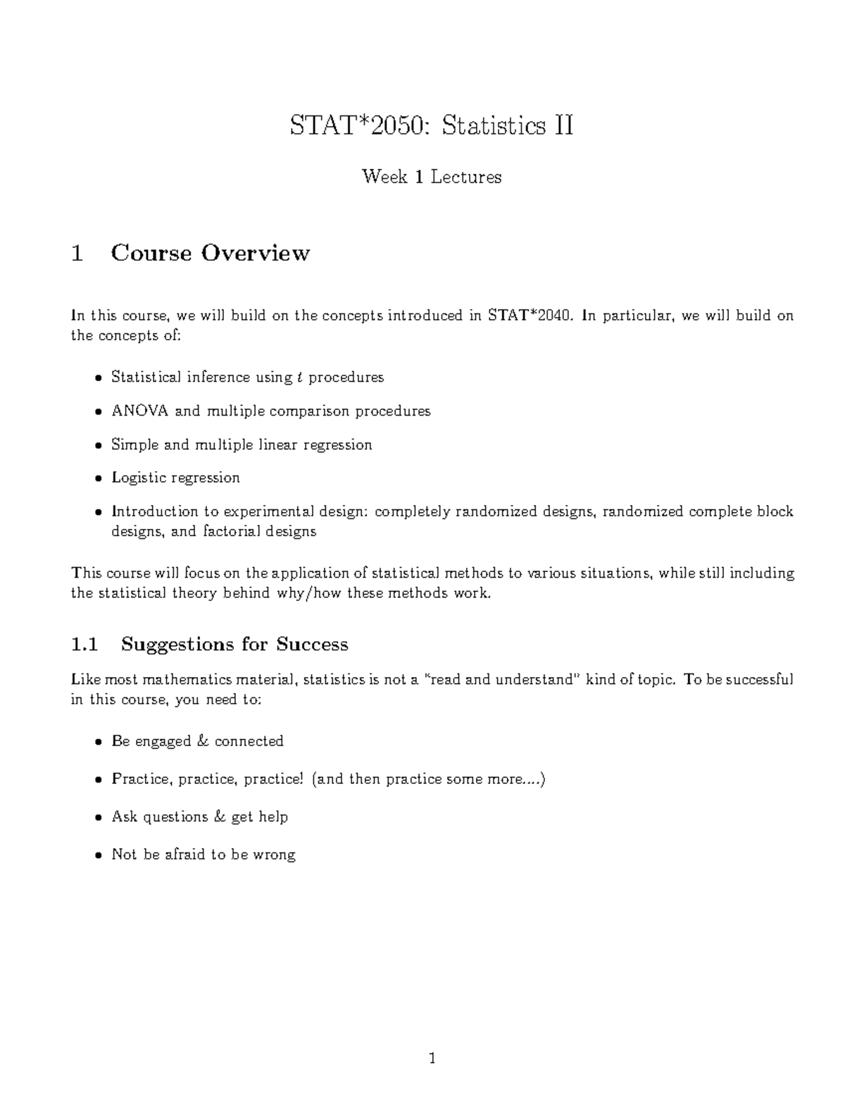 Week 1 lectures - STAT*2050: Statistics II Week 1 Lectures 1 Course Overview In this course, we ...