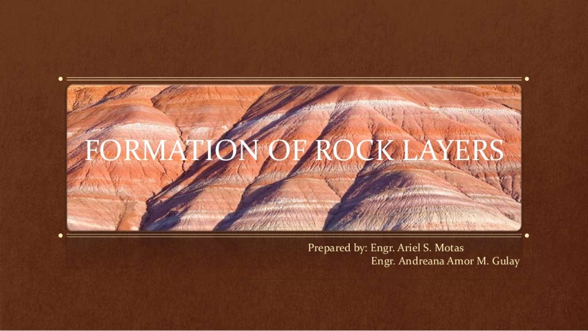 11 formation of rock layers - Science Technology and Society - Studocu