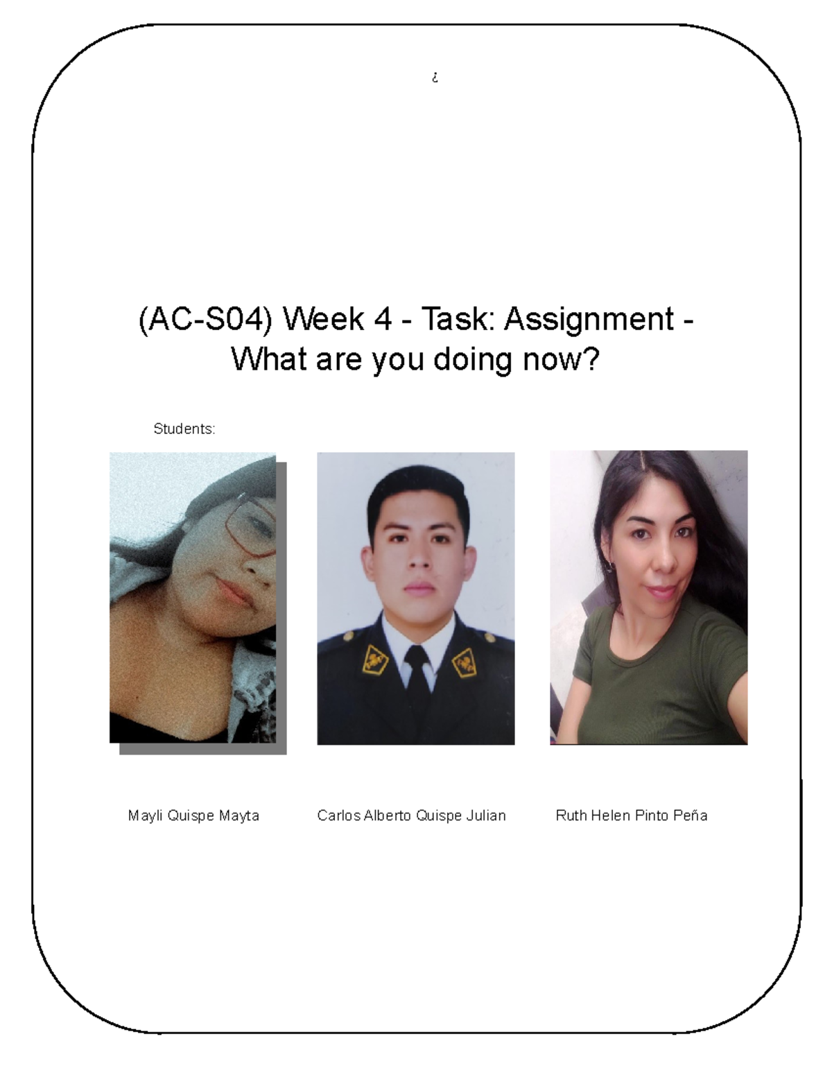 Mayli Quispe Ruth Pinto semana 07 - (AC-S04) Week 4 - Task: Assignment - What are you doing now ...