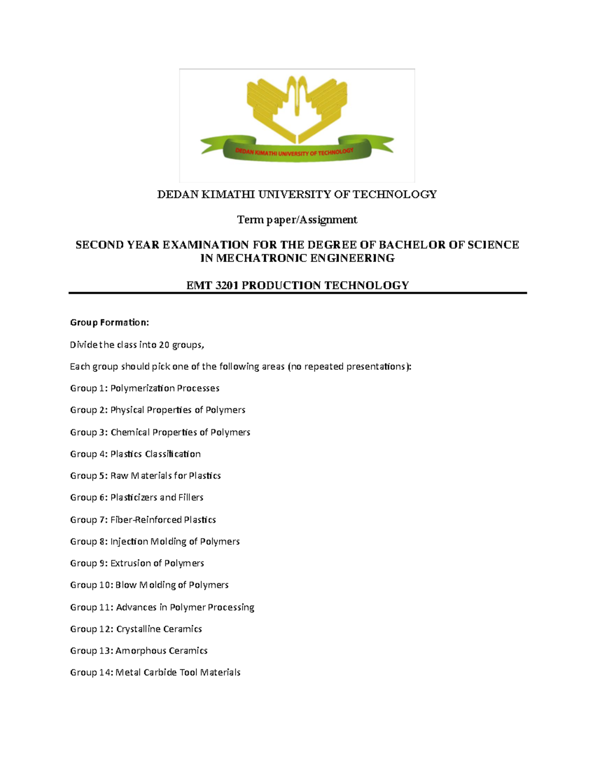 Assignment Term paper - Study in application of mechatronics - DEDAN KIMATHI UNIVERSITY OF - Studocu