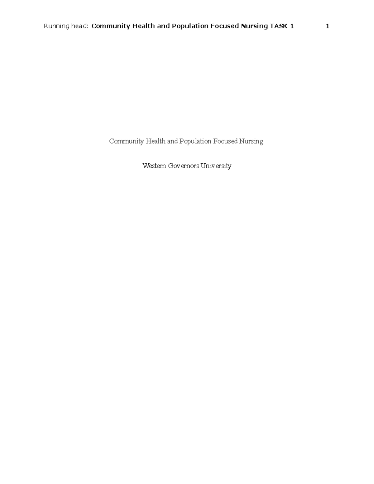 C228 Task 1 - C228 TASK 1 - Running head: Community Health and ...
