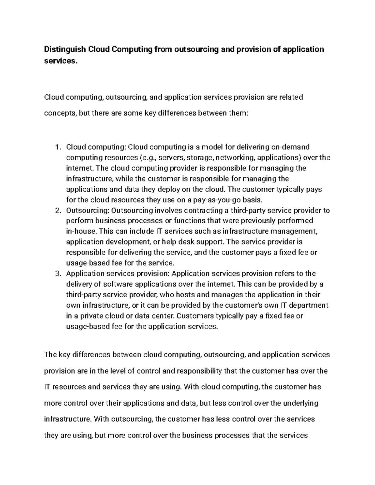 Distinguish Cloud Computing from outsourcing and provision of ...