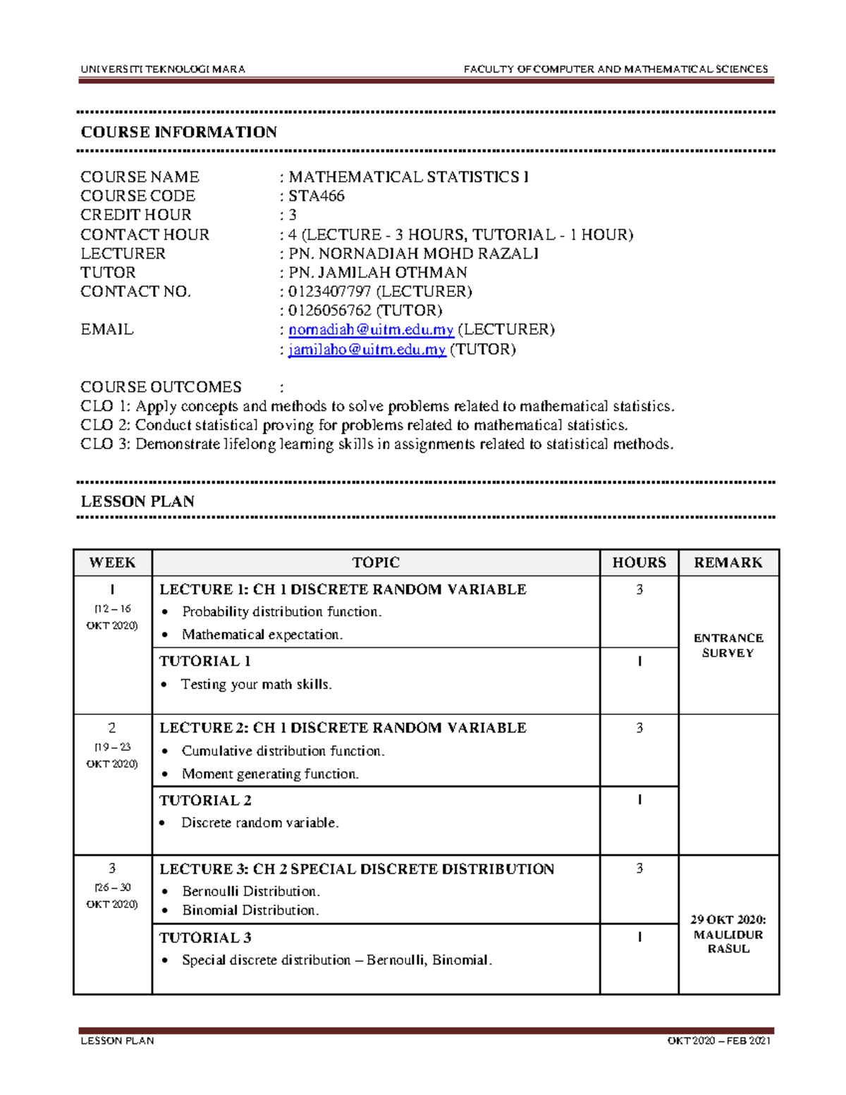 STA466 Course Outline OKT 2020 - FEB 2021 - COURSE INFORMATION COURSE ...