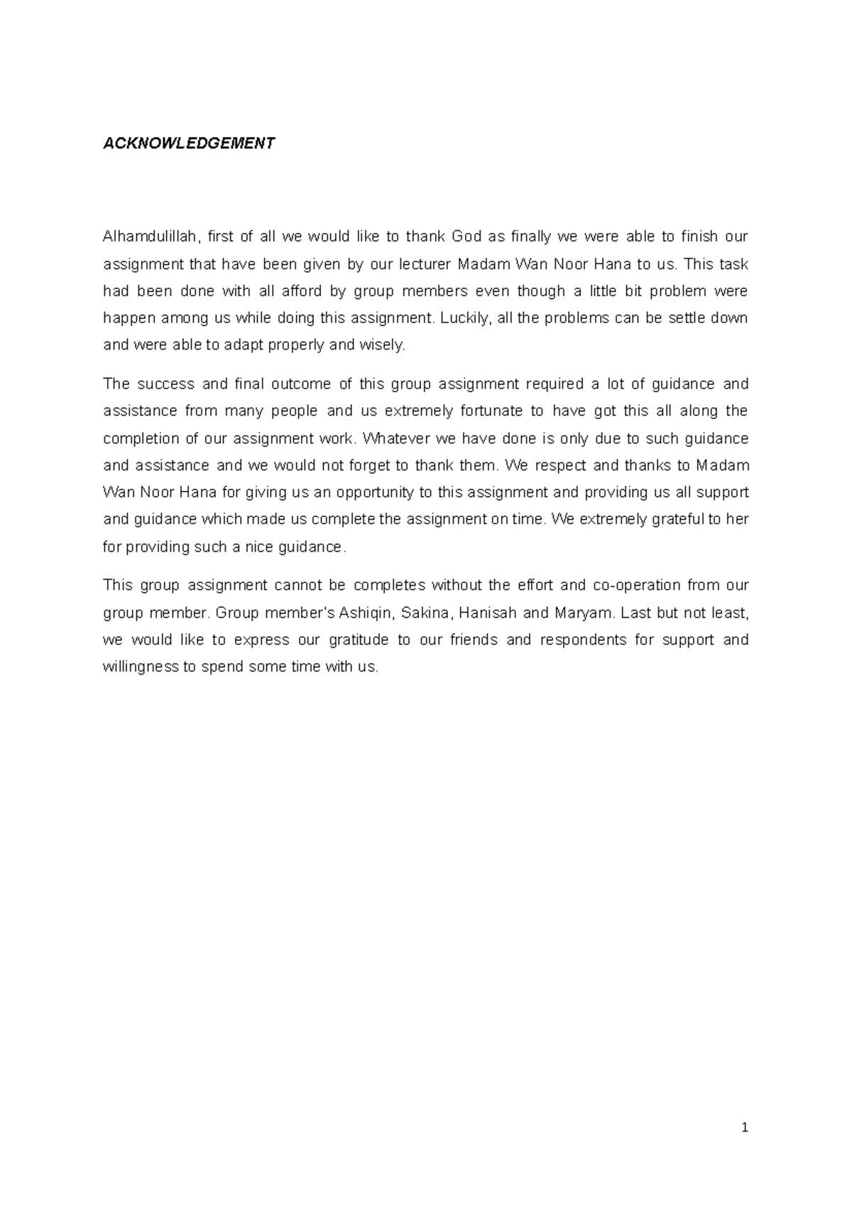 MGT report 2 - ACKNOWLEDGEMENT Alhamdulillah, first of all we would ...