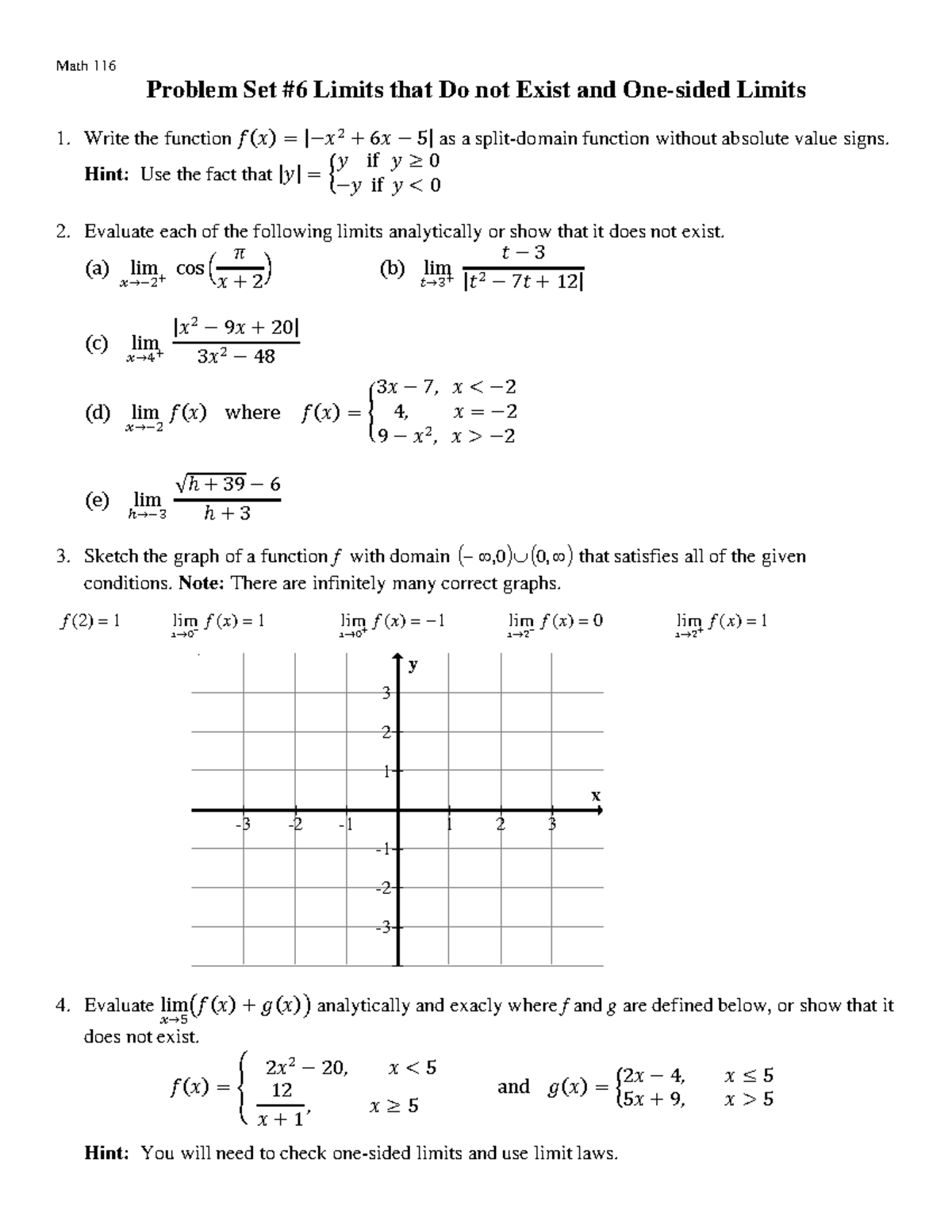 Problem set 6 limits analytically DNE - Math 116 Problem Set #6 Limits ...